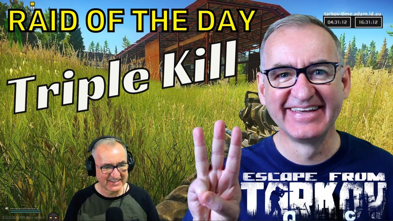Triple Kill - Raid of the Day 09 - Escape from Tarkov Full Raid ...