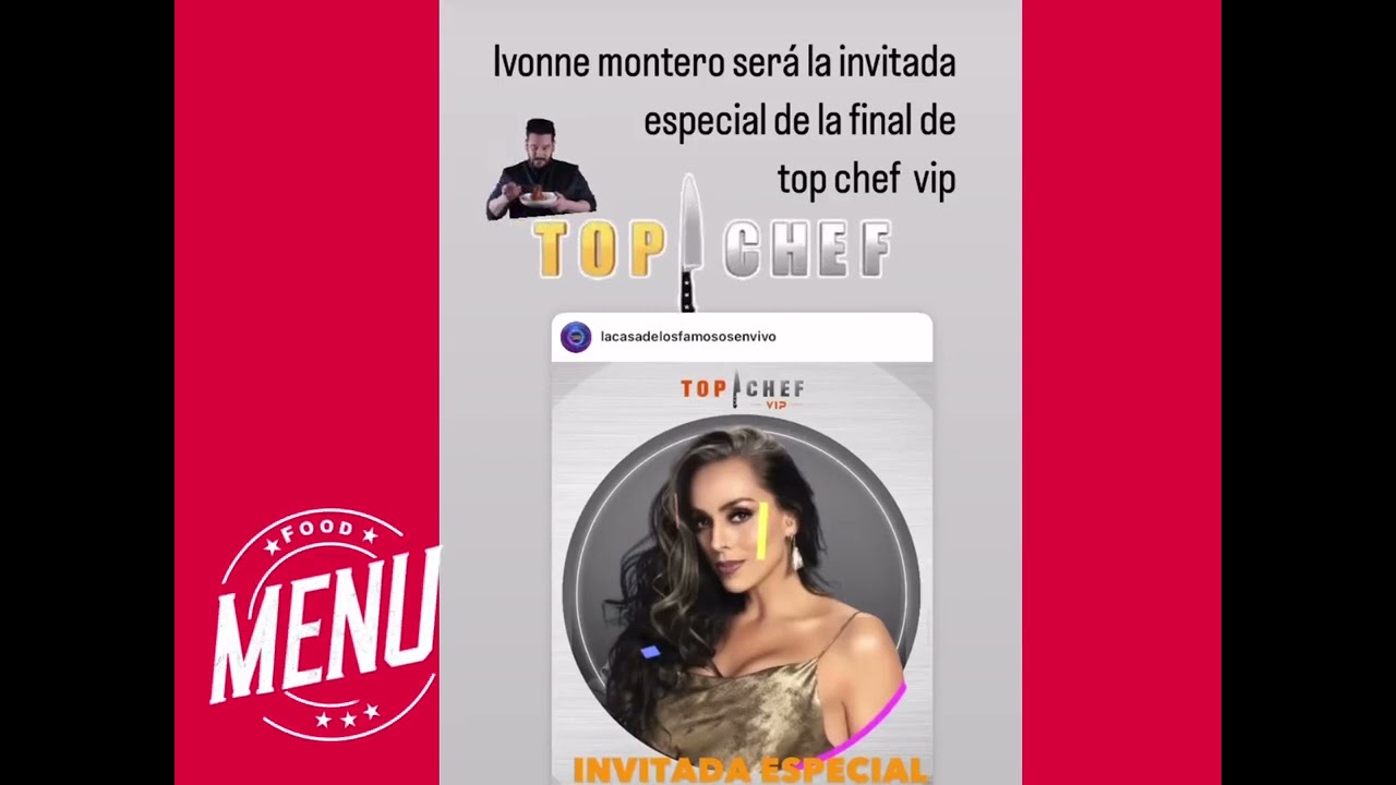 Ivon Montero será la invitada especial en el programa top chef VIP - YouTube