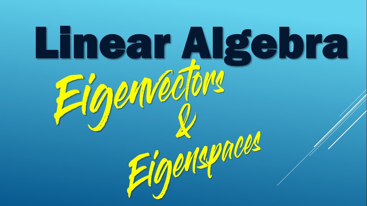 Finding Eigenvectors and Basis for Eigenspaces | Linear Algebra - YouTube