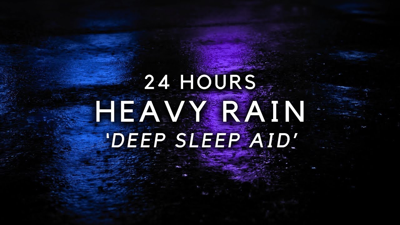 Sleep FASTEST with Heavy Rain for 24 Hours - Insomnia Rescue, Block ...