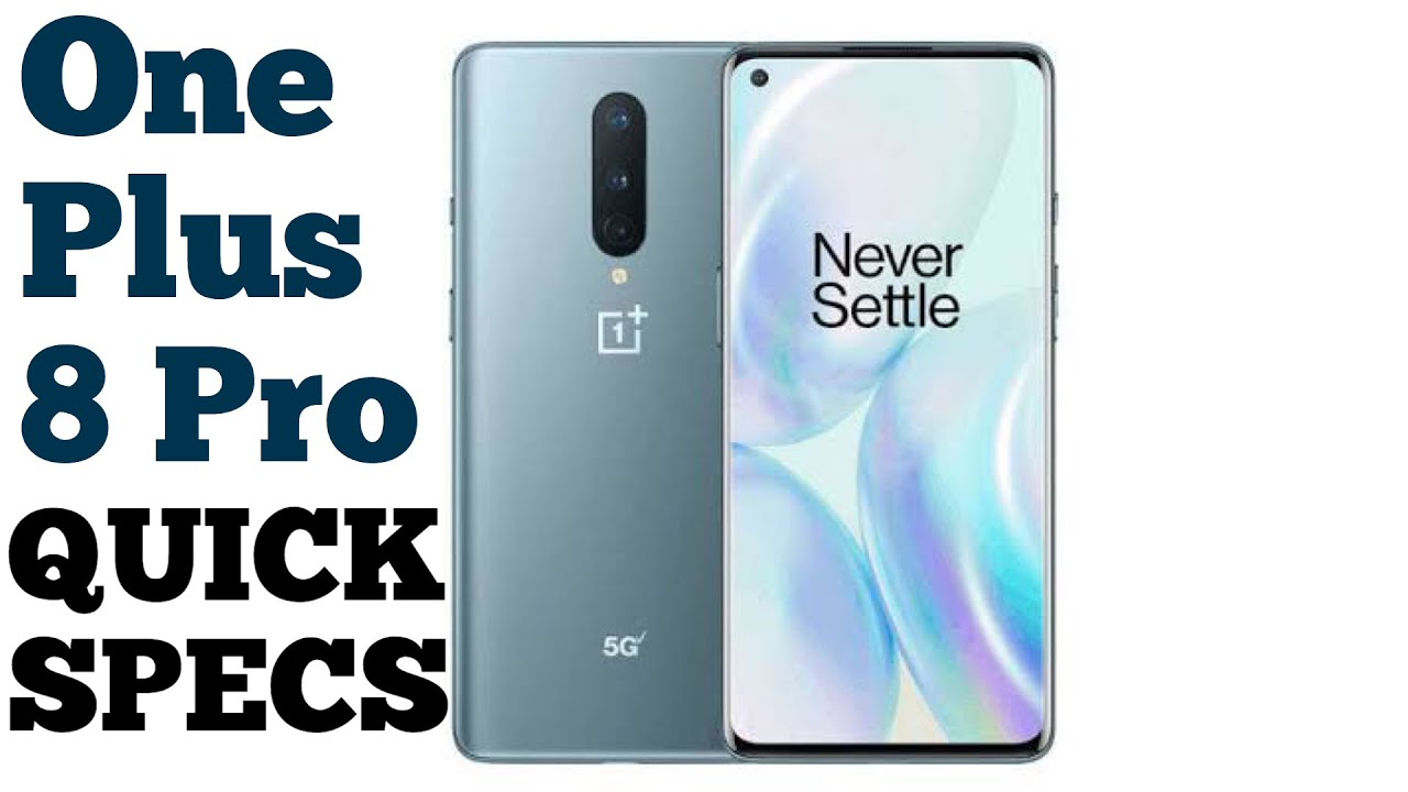One Plus 8 Pro Quick Specs|One plus 8 Pro specifications - YouTube