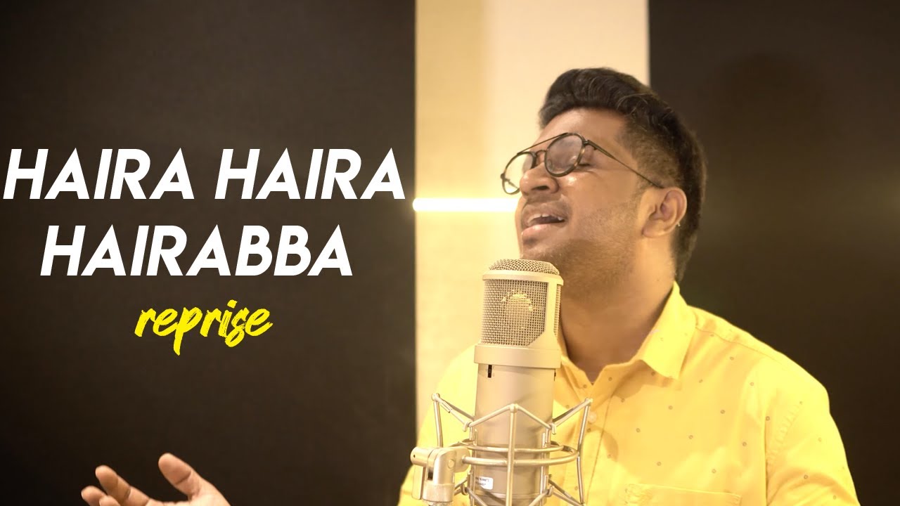 Haira Haira Hairabba (Reprise) Ft. Ralfin Stephen - YouTube