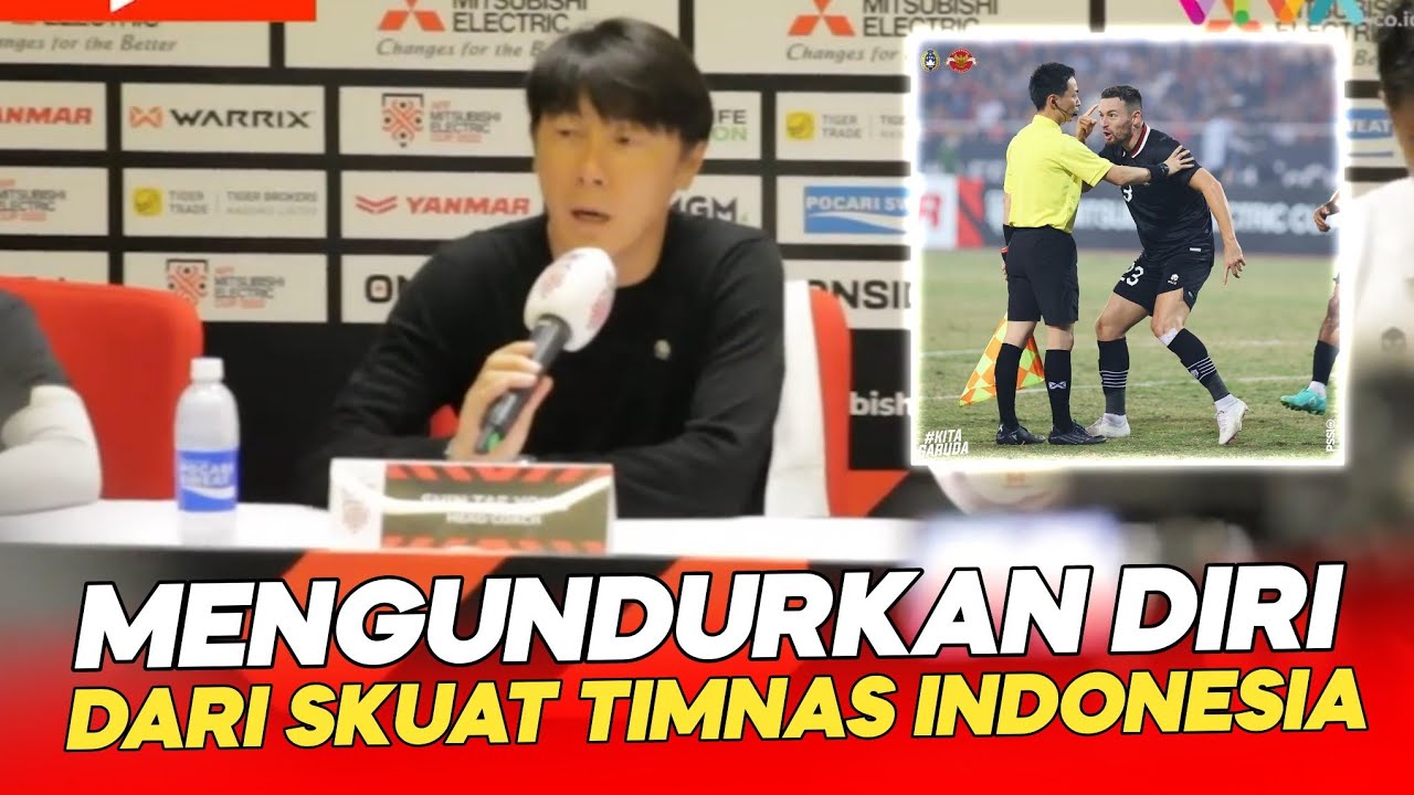 MENGUNDURKAN DIRI!! SHIN TAE-YONG BUKA-BUKAAN TENTANG KEKALAHAN TIMNAS ...