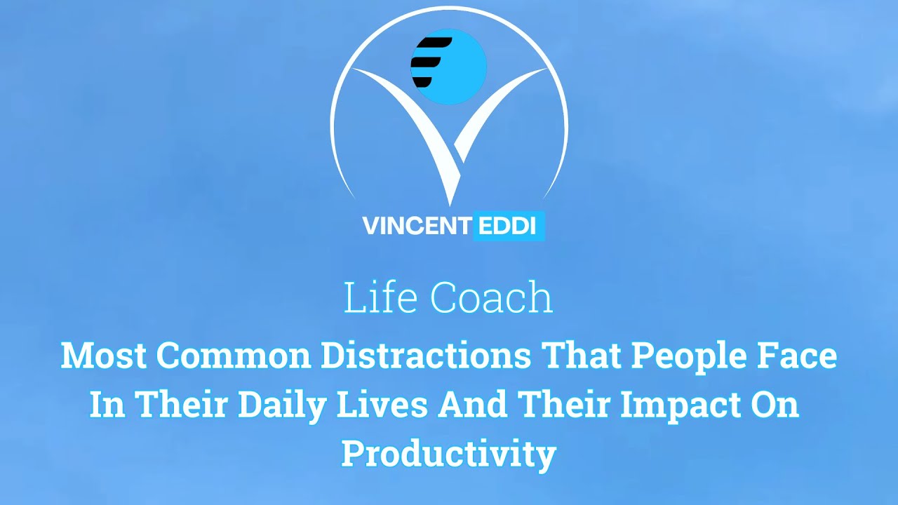 Most Common Distractions That People Face In Their Daily Lives And ...