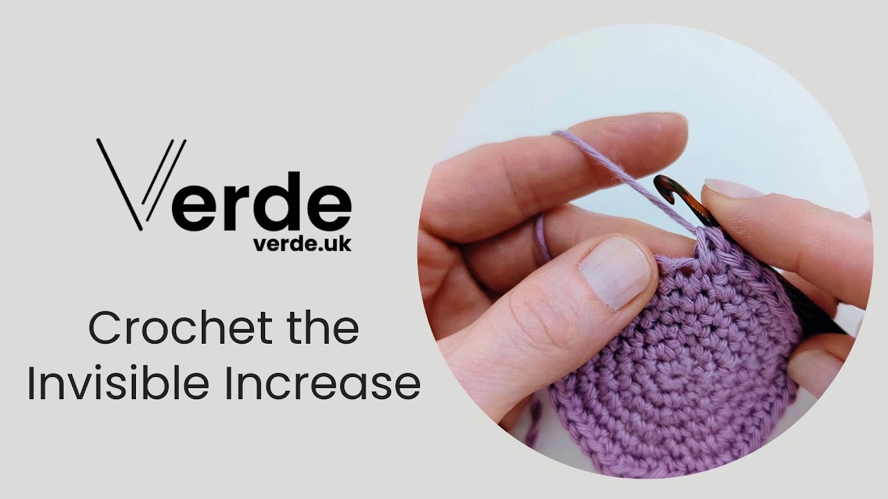 Crochet Tutorial Invisible Increase - YouTube