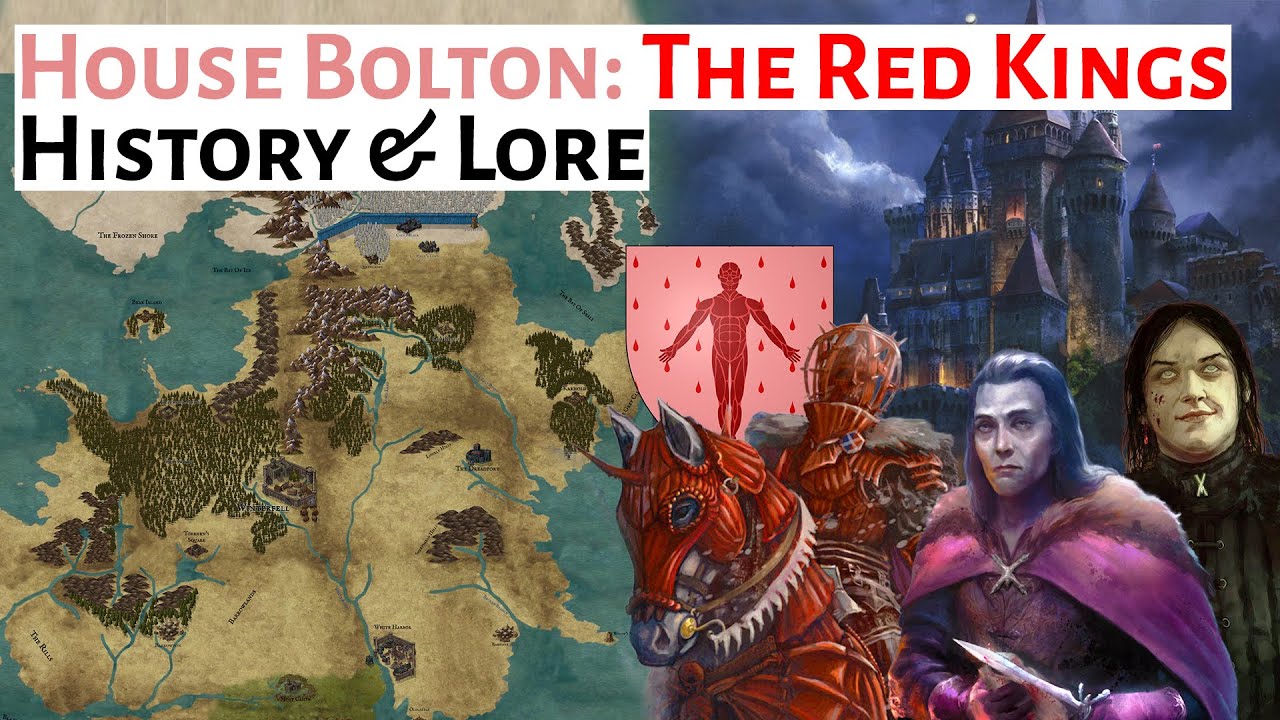 House Bolton Of The Dreadfort History & Lore Explained | The North ...