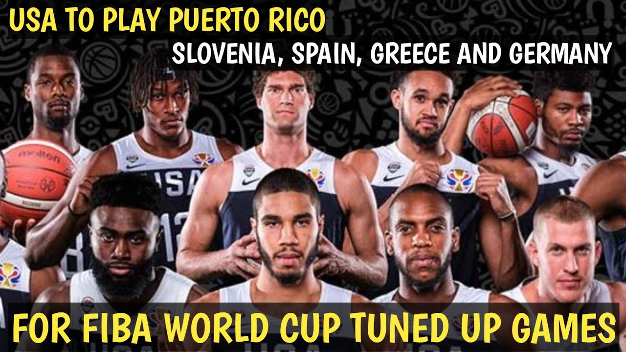USA TO PLAY PUERTO RICO, SLOVENIA, SPAIN, GREECE AND GERMANY IN FIBA ...