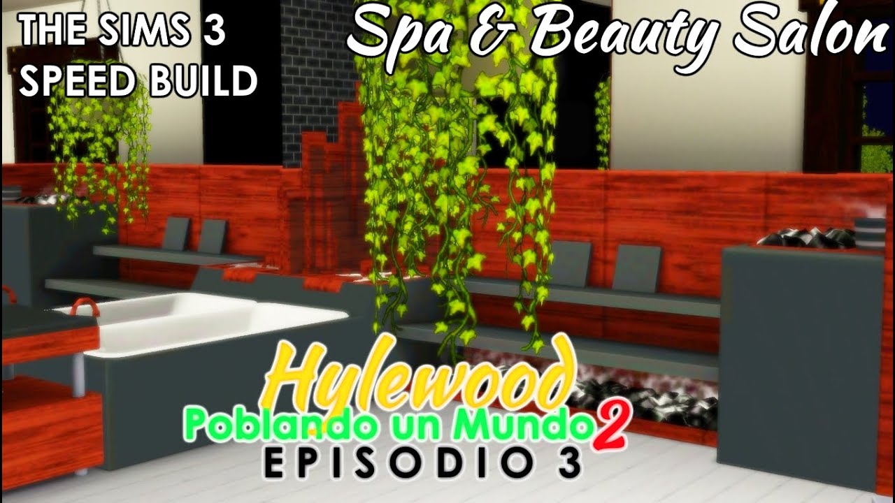 SPA, SAUNA Y CENTRO DE BELLEZA 🍃🚿🧥👖👗👟|| Los Sims 3 || Speed Build || Ep ...
