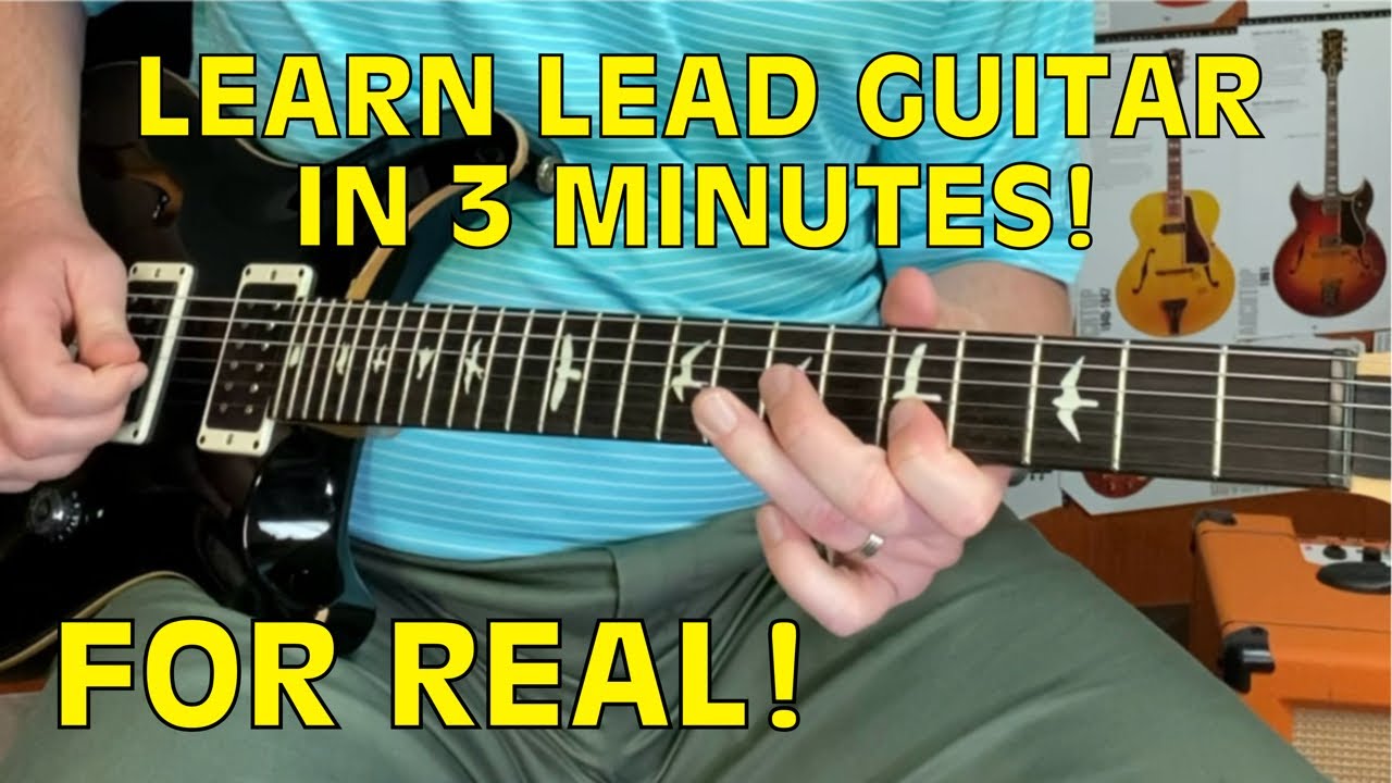LEARN LEAD GUITAR IN 3 MINUTES! FOR REAL! - YouTube