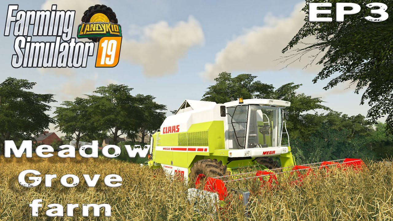 Farming Simulator 19 Meadow Grove Farm EP3 - YouTube