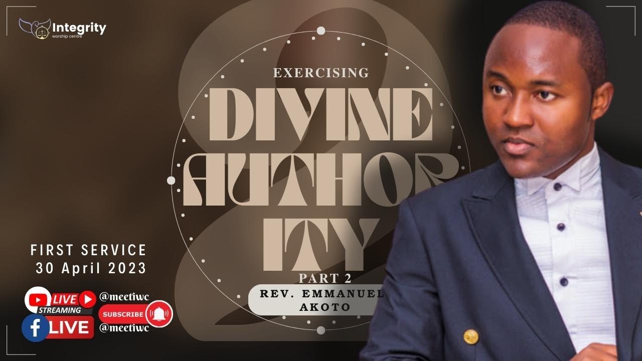 EXERCISING DIVINE AUTORITY Pt2 S1 End || Rev Emmanuel Osei Akoto ...