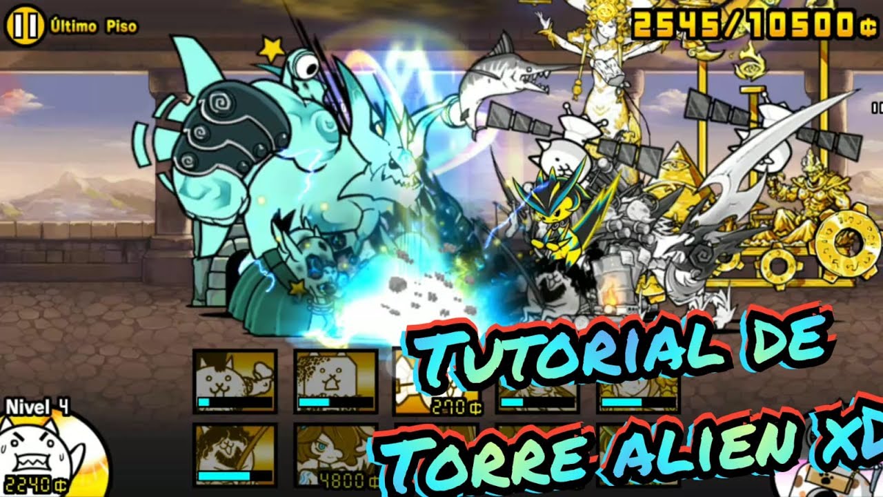 TORRE ALIEN FACILITA, TUTORIAL PA PRINCIPIANTES xD | THE BATTLE CATS ...