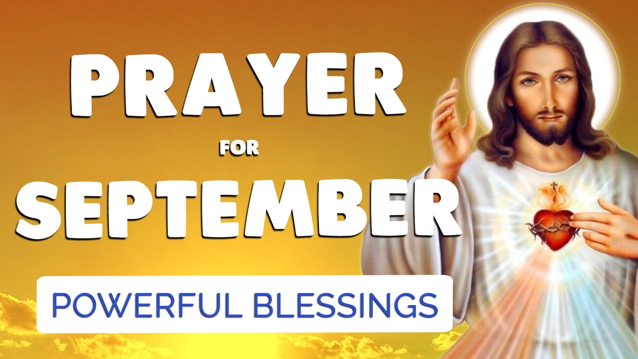 🙏 PRAYER for SEPTEMBER 2023 🙏 Powerful blessing for this MONTH - YouTube