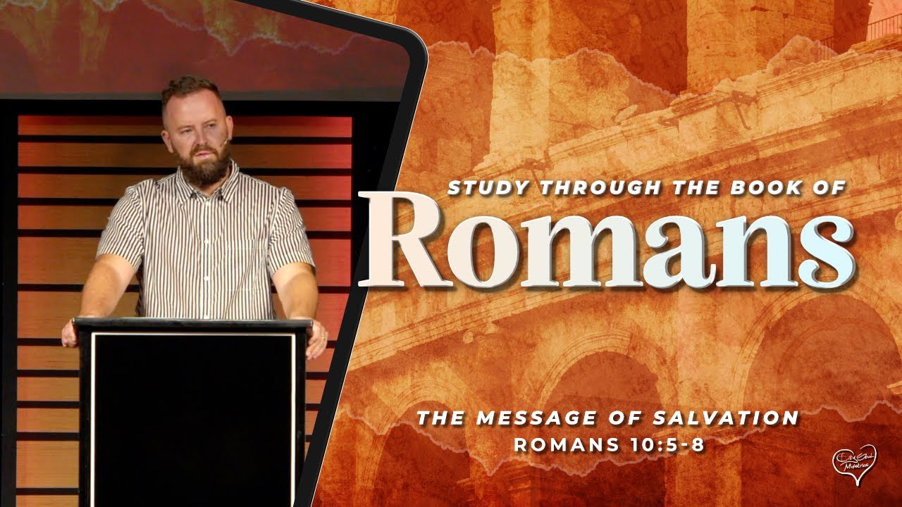 Romans 10 5 8 The Message Of Salvation YouTube romans-10-5-8-the-message-of-salvation-youtube