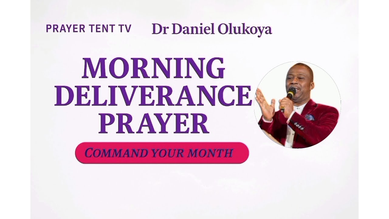 MORNING DELIVERANCE PRAYER : COMMAND YOUR MONTH | - YouTube