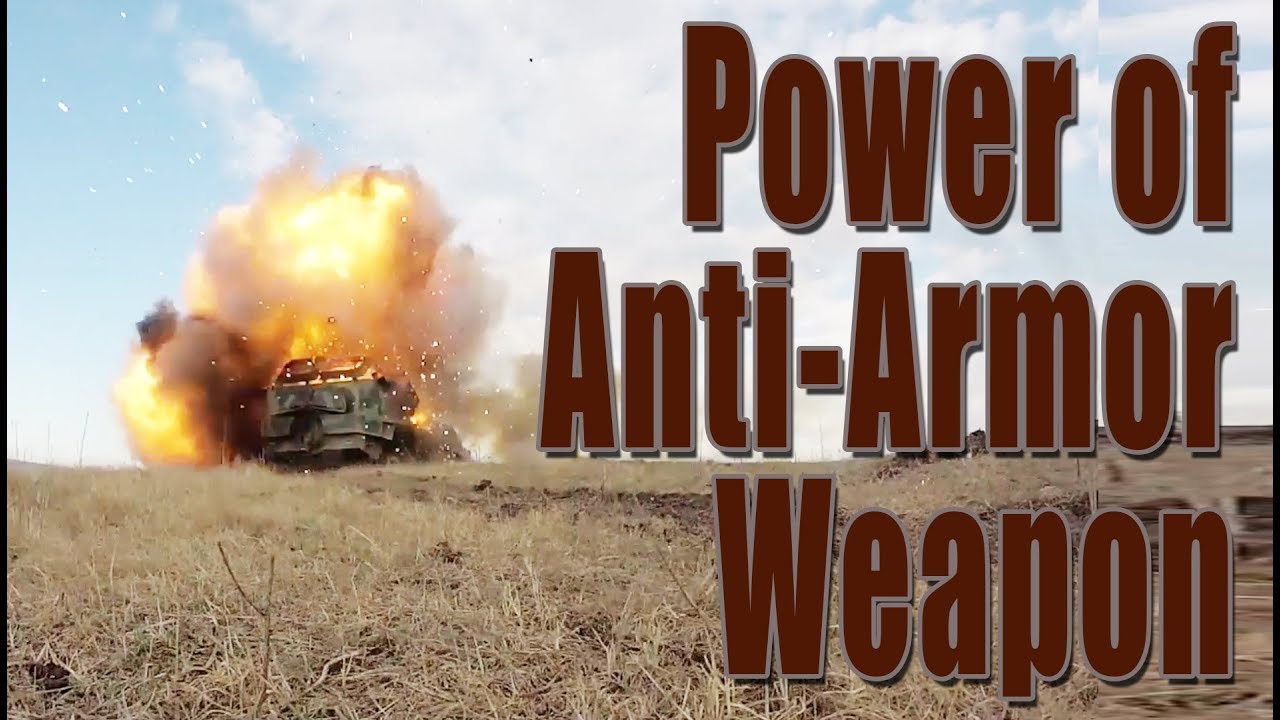 The Power of Anti Armor Weapon - YouTube