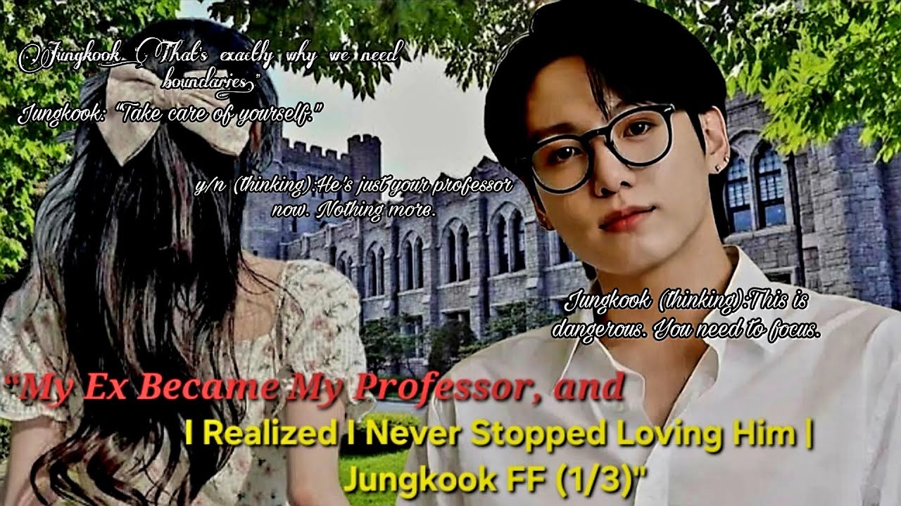 📚 My Ex Became My Professor, and I Realized I Never Stopped Loving Him ...