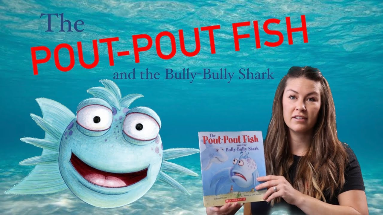 The Pout Pout Fish-Teacher Read Aloud - YouTube