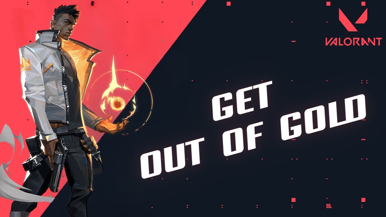 How to Get Out of Gold in Valorant ? - YouTube