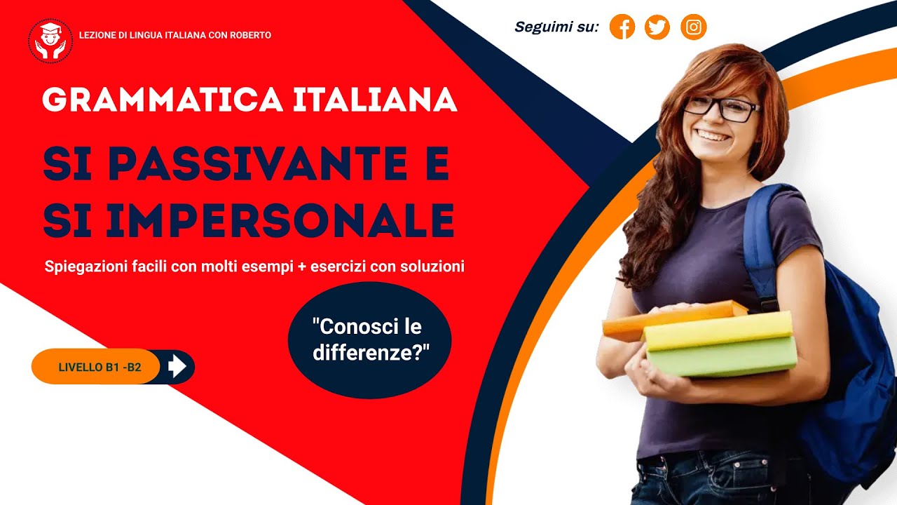 Si passivante e SI impersonale. Conosci le differenze? Spiegazioni ...