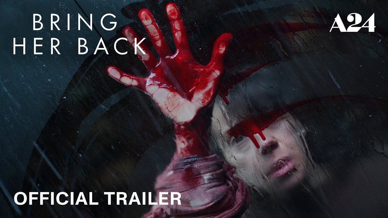 Bring Her Back | Official Trailer HD (2025) | A24 Horror Thriller - YouTube