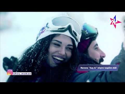 Narana “Kaş ki” klipini təqdim etdi - ARB ULDUZ