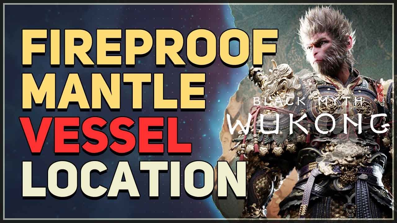 Fireproof Mantle Location Black Myth Wukong - YouTube