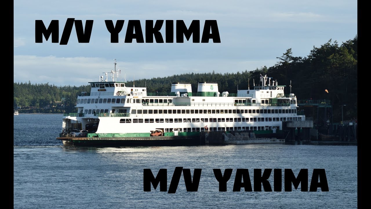 M/V YAKIMA - YouTube