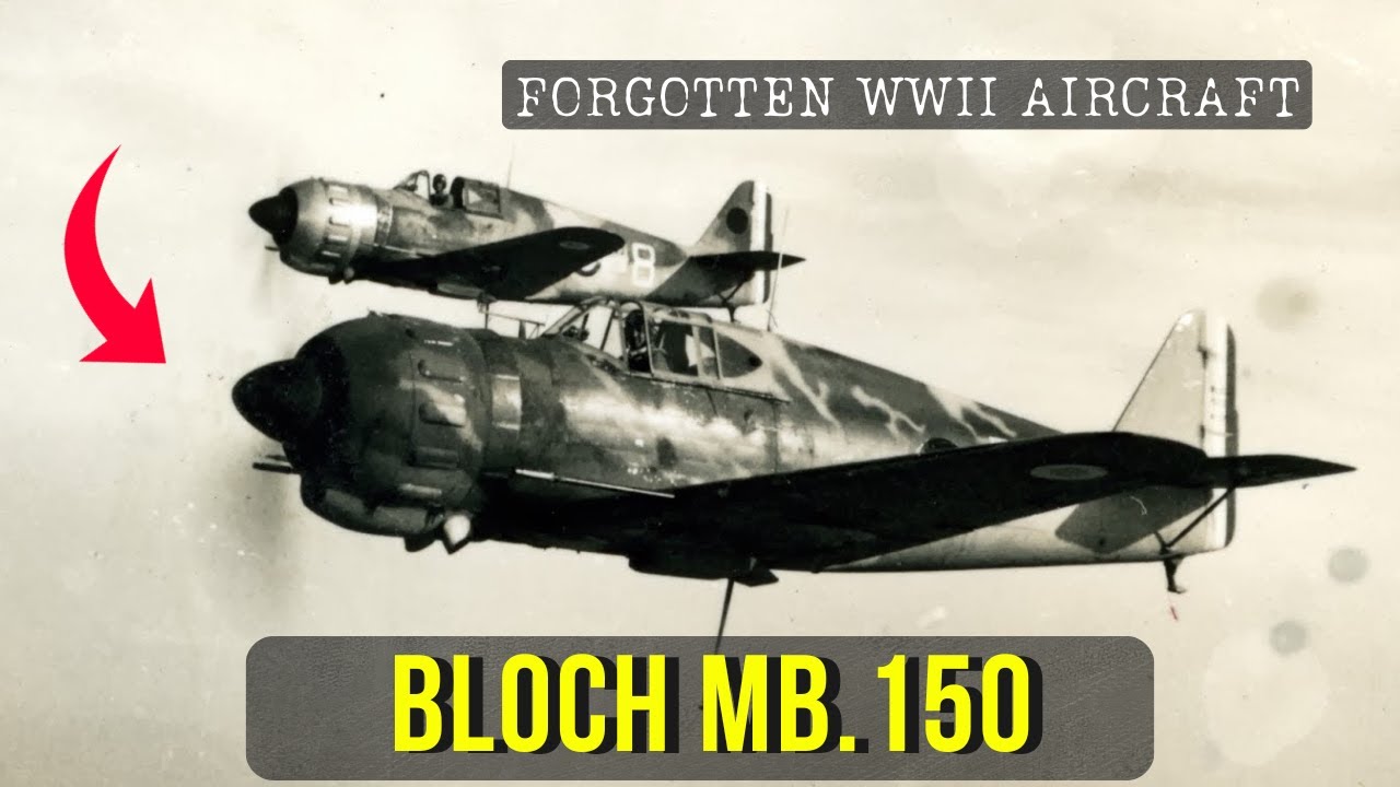 The Bloch MB.152: France's Forgotten Fighter of World War II Unveiled ...