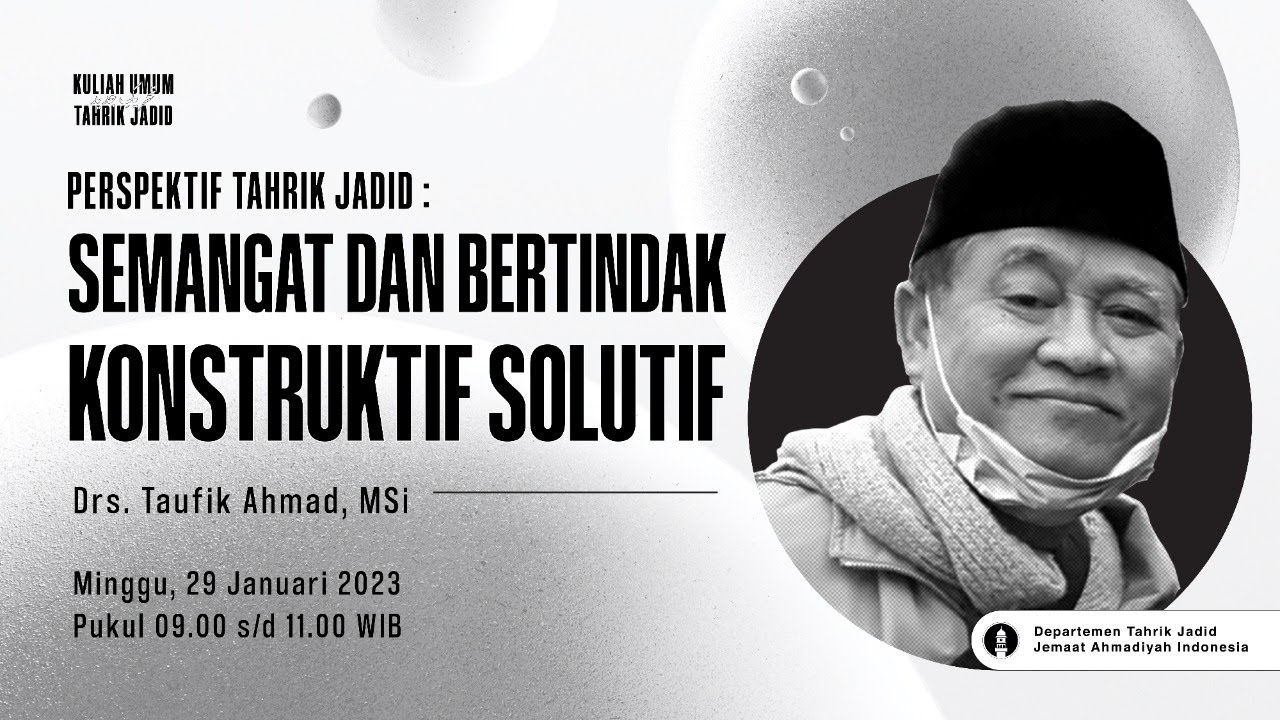 Perspektif Tahrik Jadid: Semangat Bertindak Kontributib dan Solutif ...