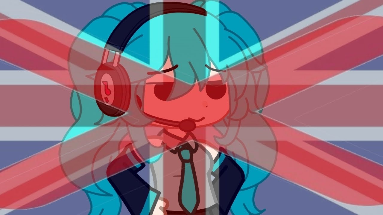 hatsune miku does NOT talk to british people//gacha//meme - YouTube
