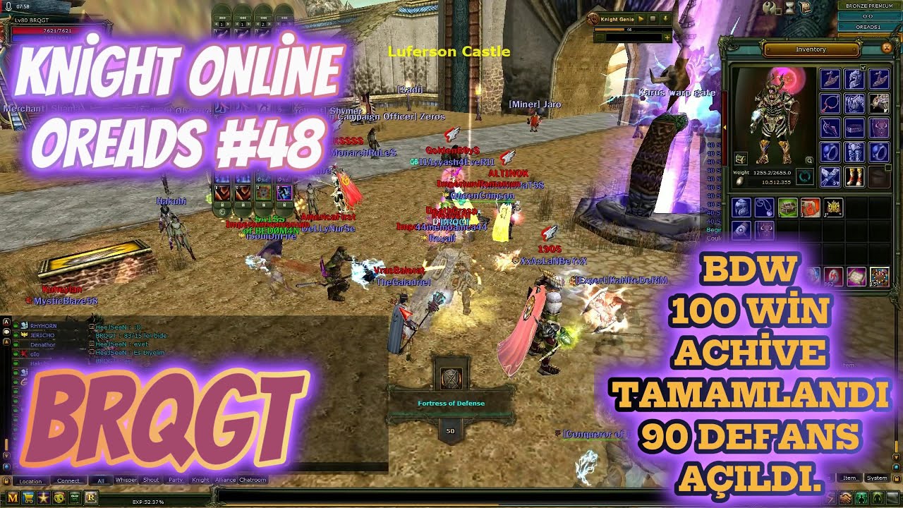 Knight Online Sunucusu = OREADS #48 BDW 100 WİN TAMAMLANDI. - YouTube