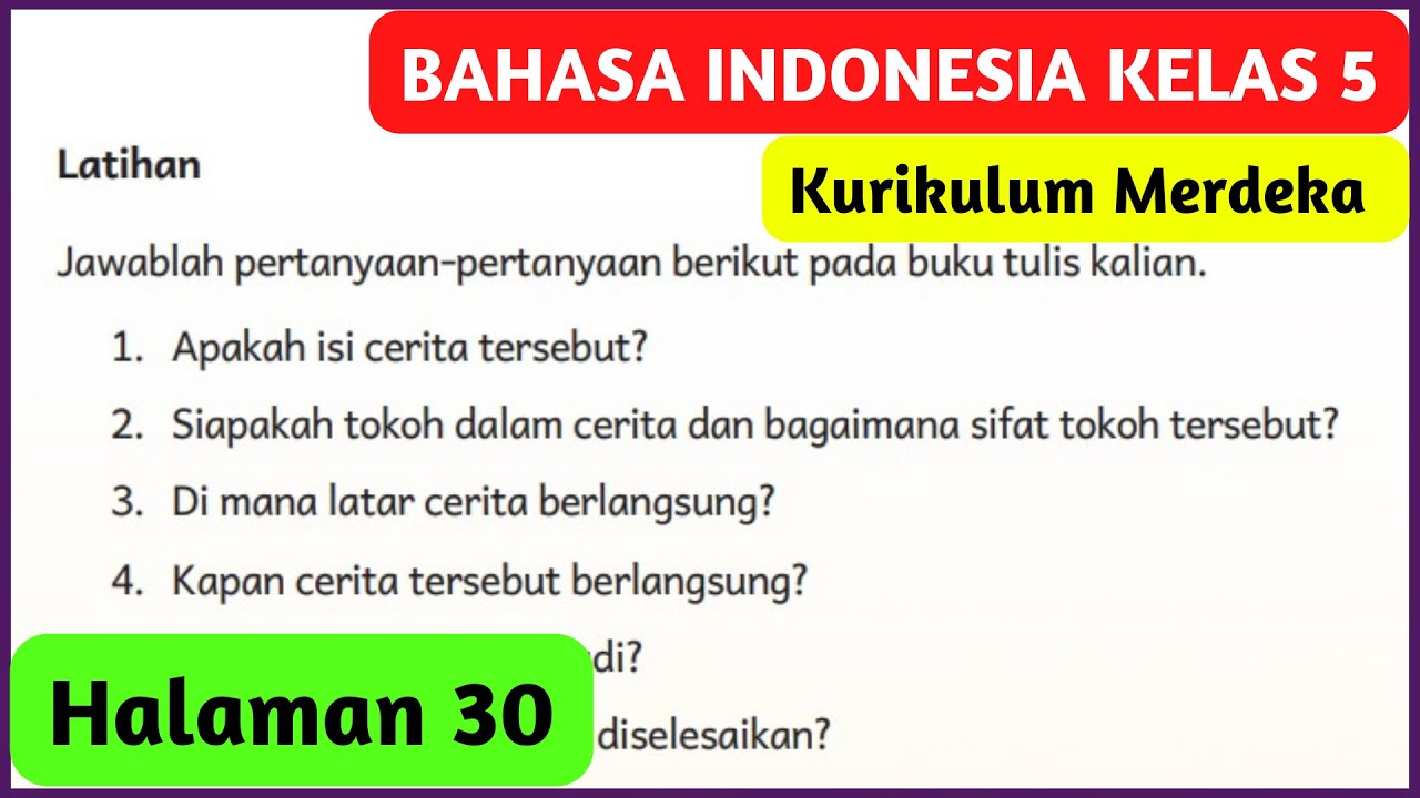 Bahasa Indonesia Kelas 5 Halaman 30 Kurikulum Merdeka Isi Cerita ...