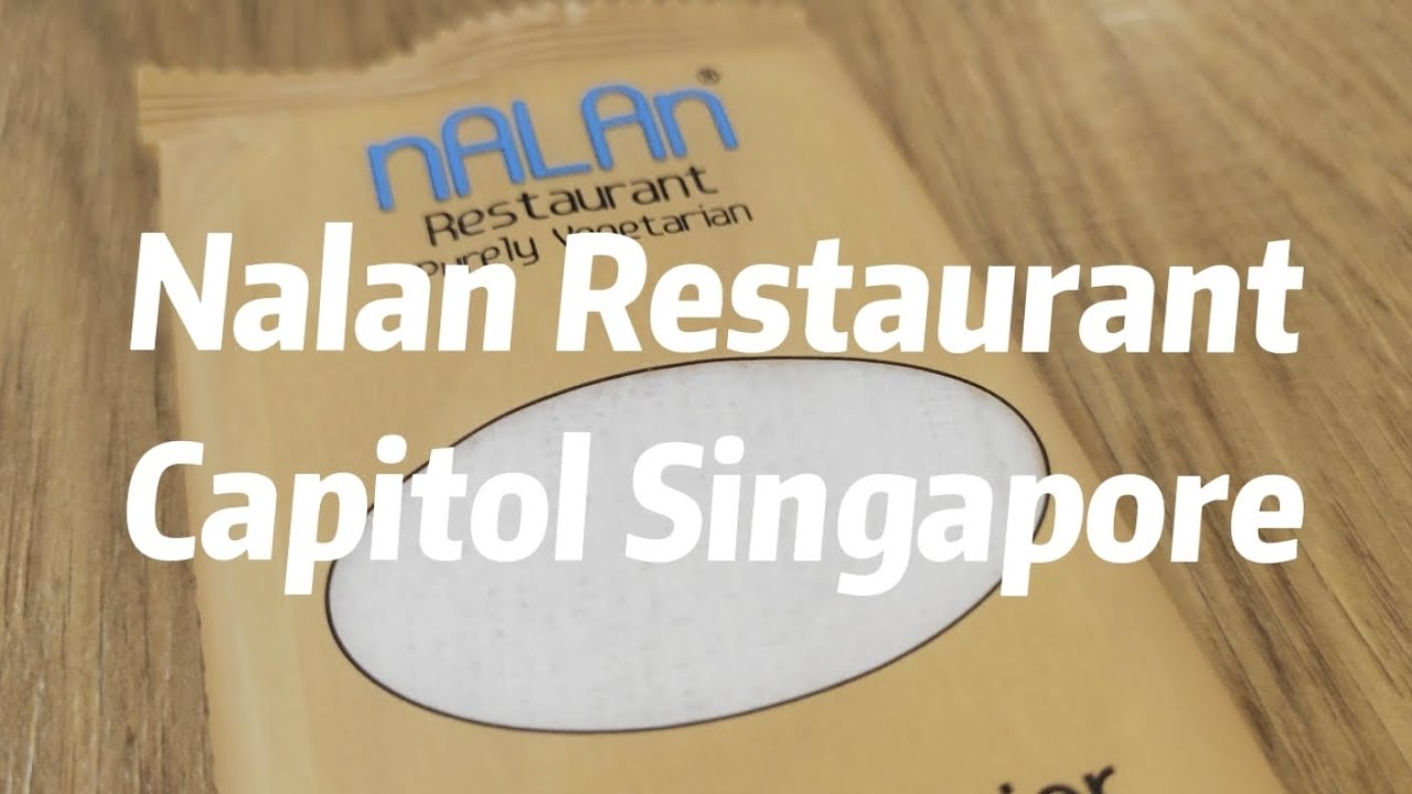 202304 Nalan Restaurant @ Capitol Singapore - YouTube