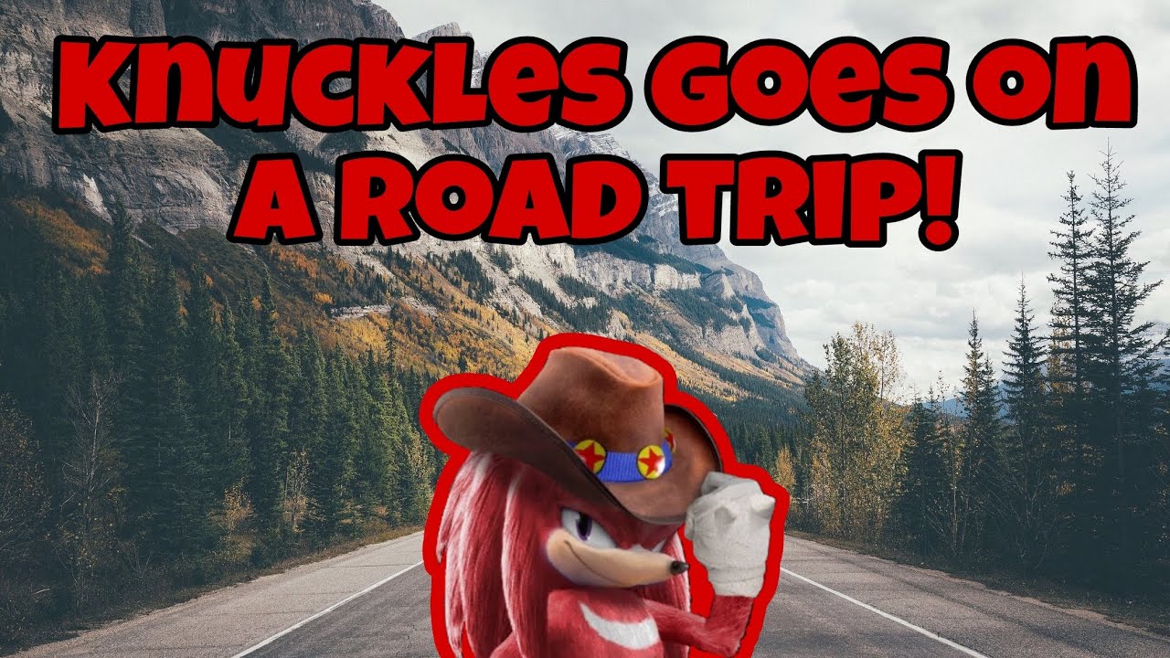 Knuckles goes on a road trip: Ohio - YouTube