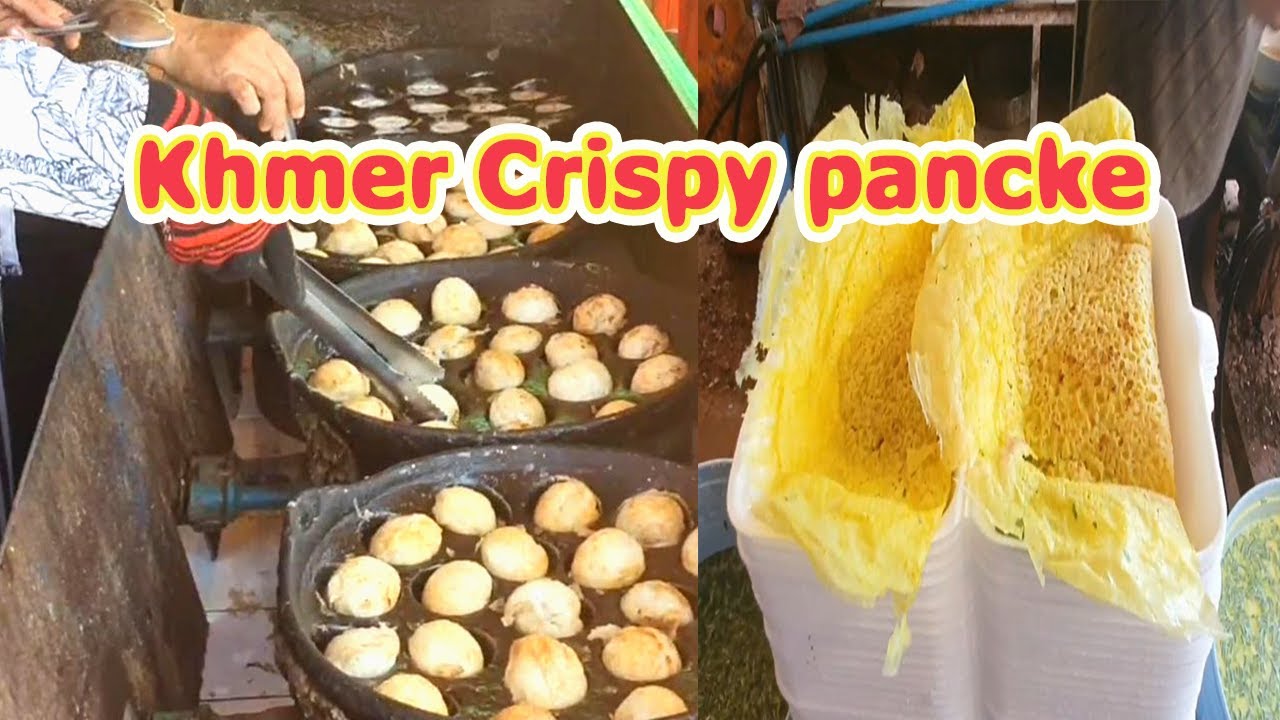 Cambodian street food-Popular snack in the afternoon (Banh Xeo, Nom ...