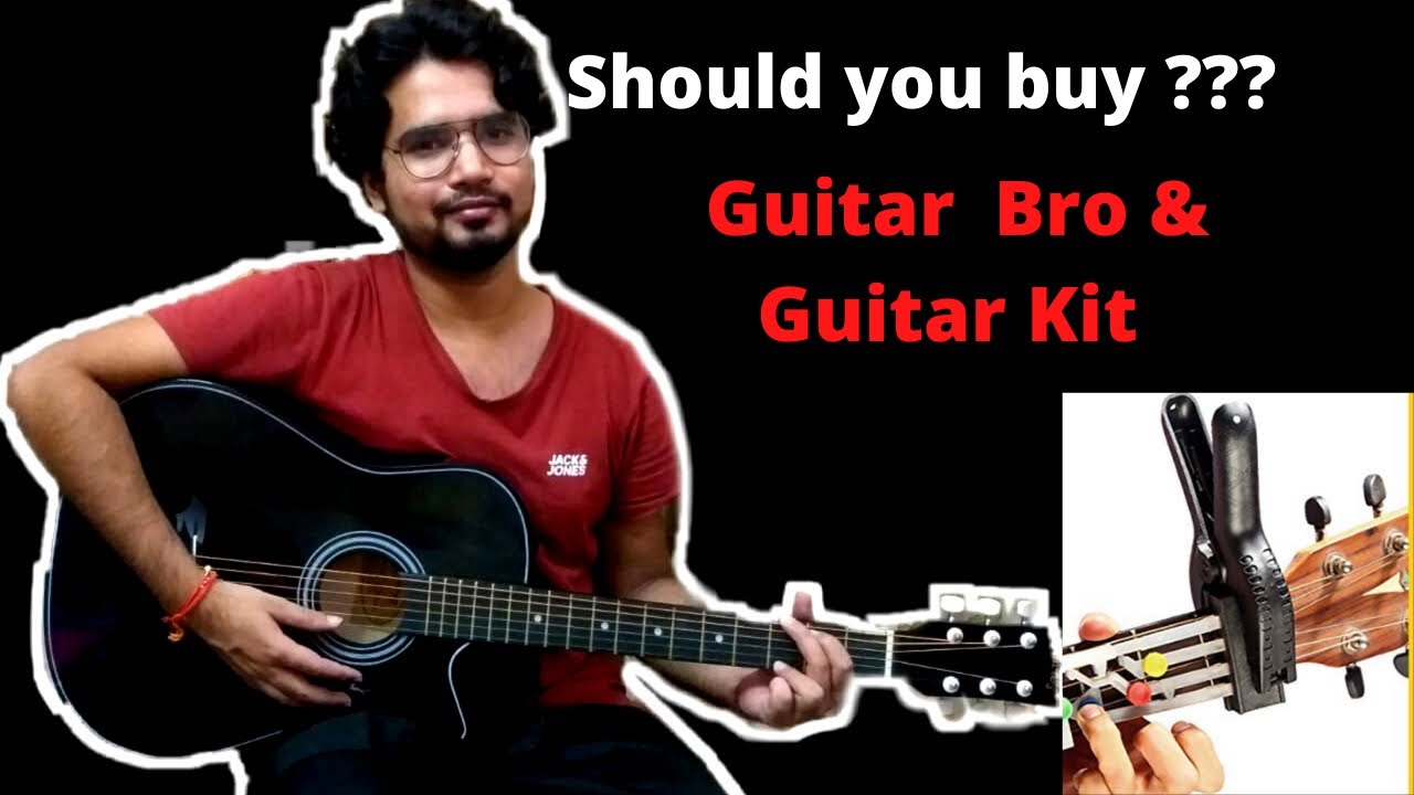 Guitar bro review |Should you buy GUITAR BRO and GUITAR KIT |Best ...