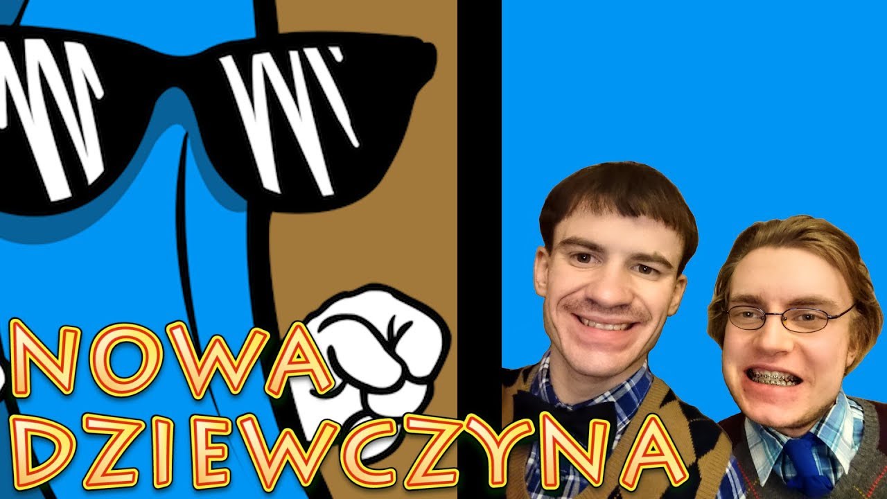 Banan & Kujony: Nowa dziewczyna - YouTube