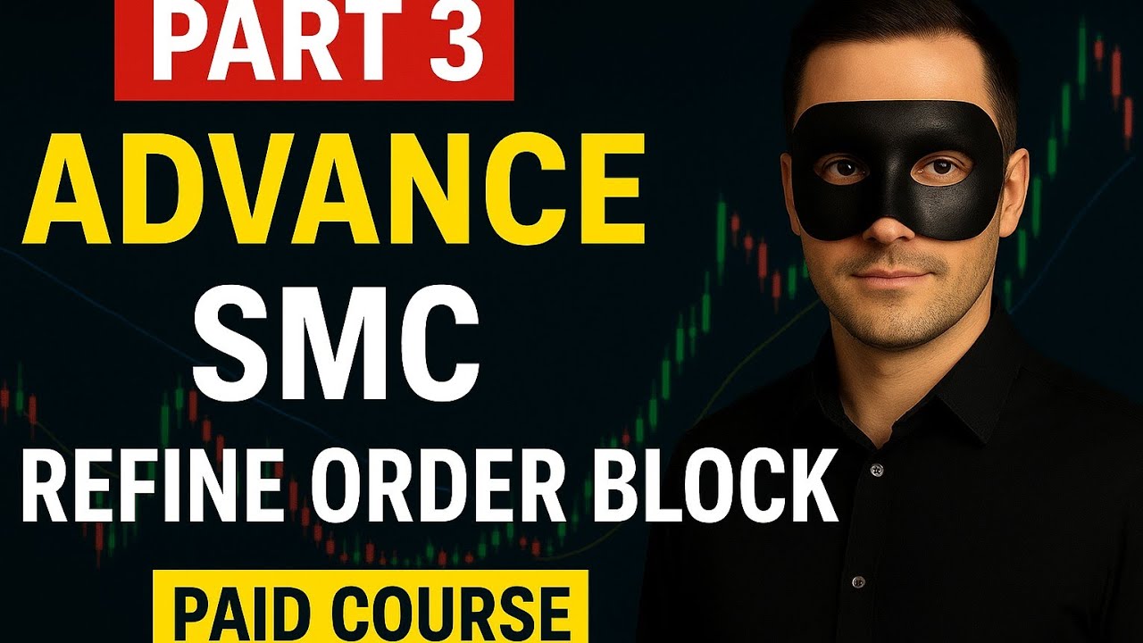 Advance SMC Refine Order Block || Paid Course PART 3 #trading #smc # ...