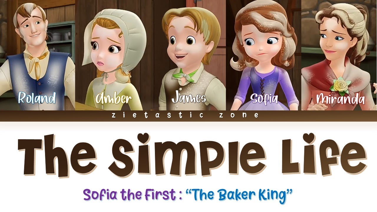 The Simple Life - Color Coded Lyrics | Sofia the First "The Baker King" | Zietastic Zone👑 - YouTube
