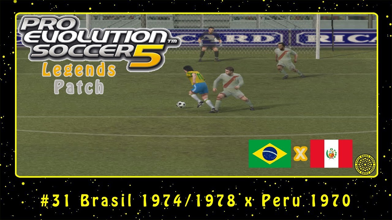 Pro Evolution Soccer 5: Legends Patch (PC) #31 Brasil 1974/1978 x Peru ...