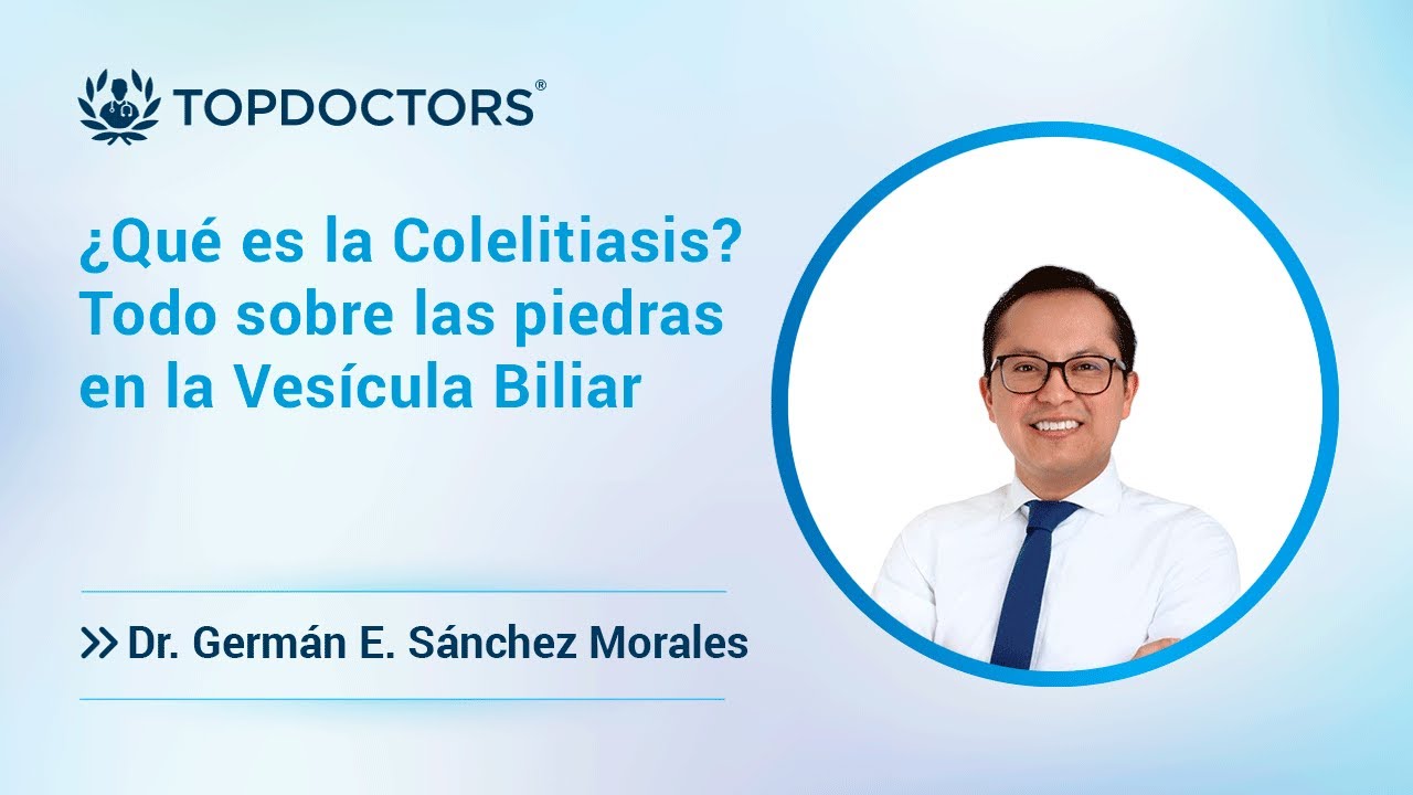 ¿Qué es la Colelitiasis? Todo sobre las piedras en la Vesícula Biliar ...