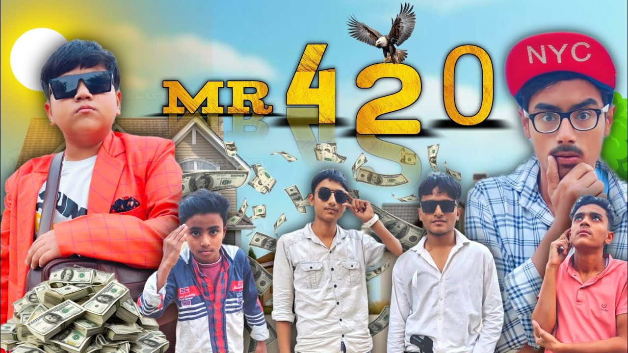 Mr 420 || official video #comedy #comedyvideos #funnyvideos #longvideo #funny #420 - YouTube
