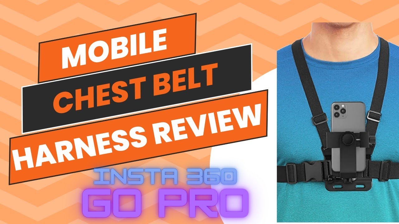 Mobile Phone Chest Strap Mount GoPro Chest Harness Holder for VLOG ...