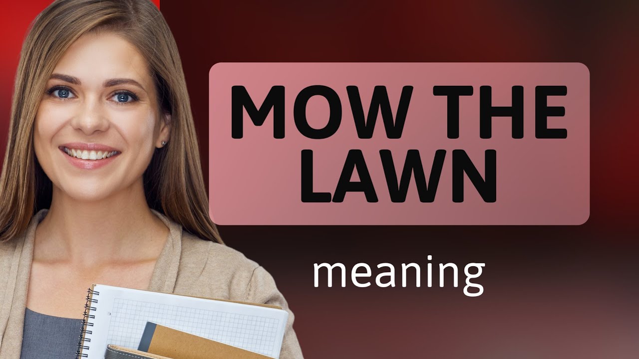 Mastering Everyday English: "Mow the Lawn" Explained - YouTube