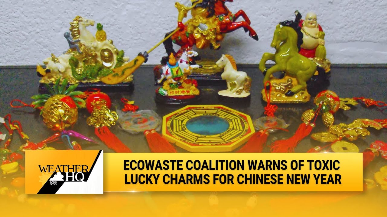 EcoWaste Coalition warns of toxic lucky charms for Chinese New Year ...