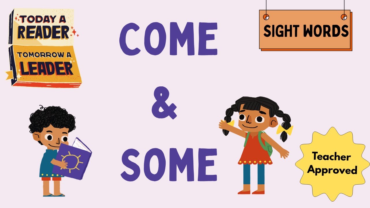 Learn Sight Words COME & SOME | Dolch Pre-Primer Words | Kids Reading ...