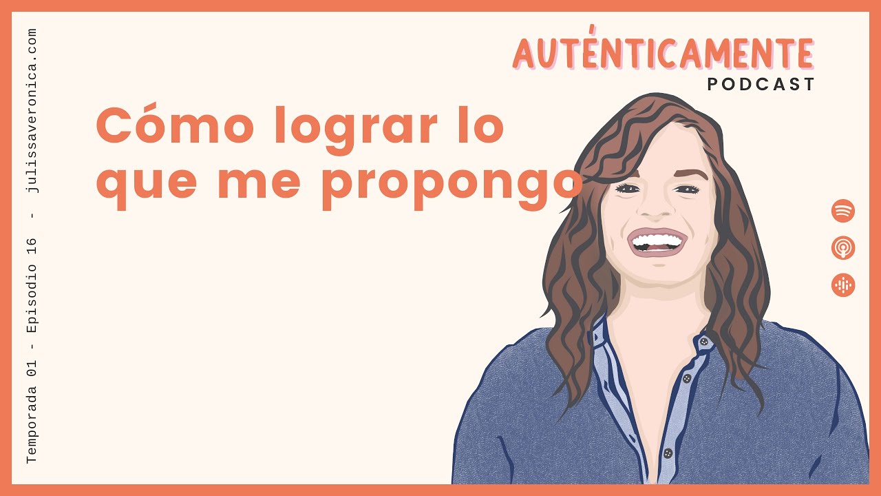 Cómo lograr lo que me propongo - YouTube