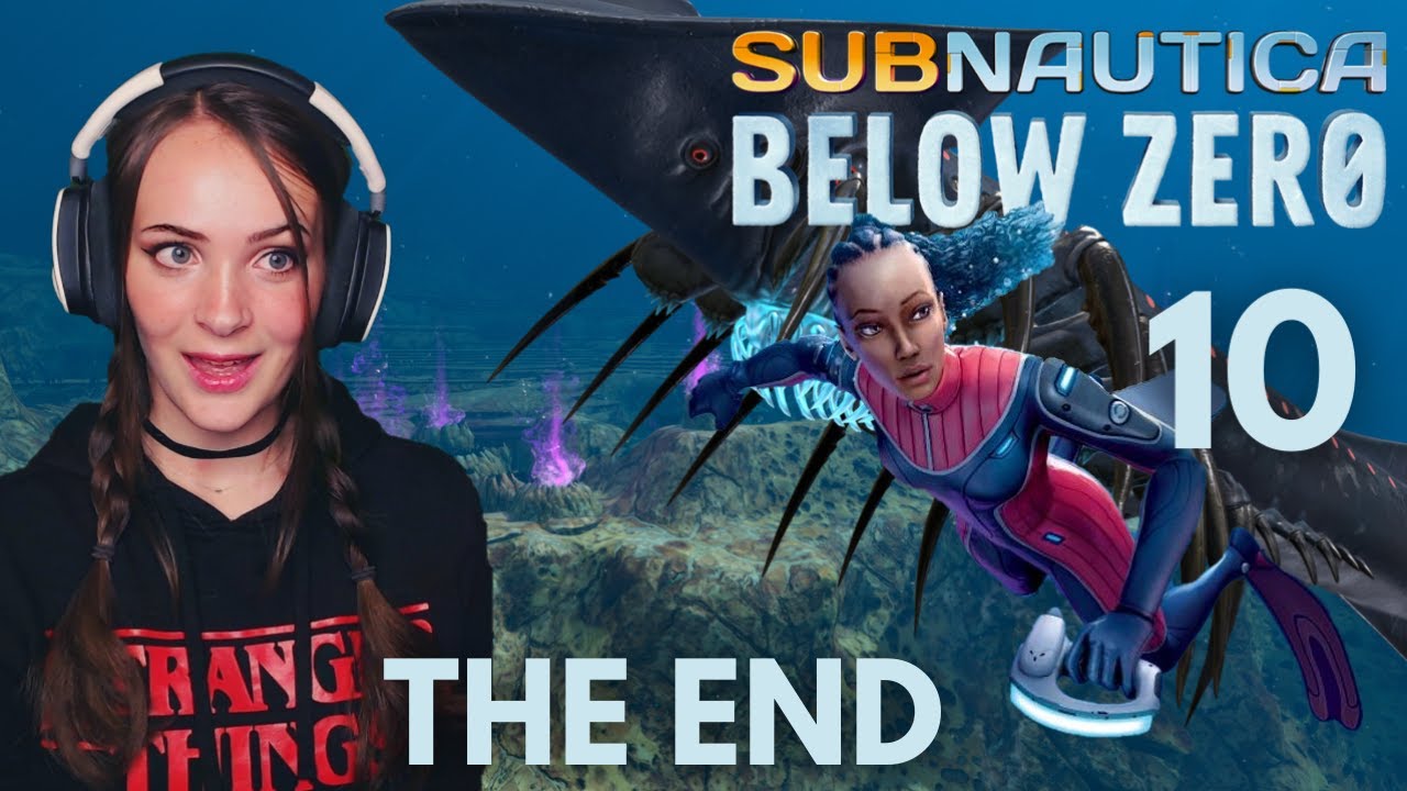 ENDING | Subnautica: Below Zero | Blind Let's Play | Part 10 [VOD ...