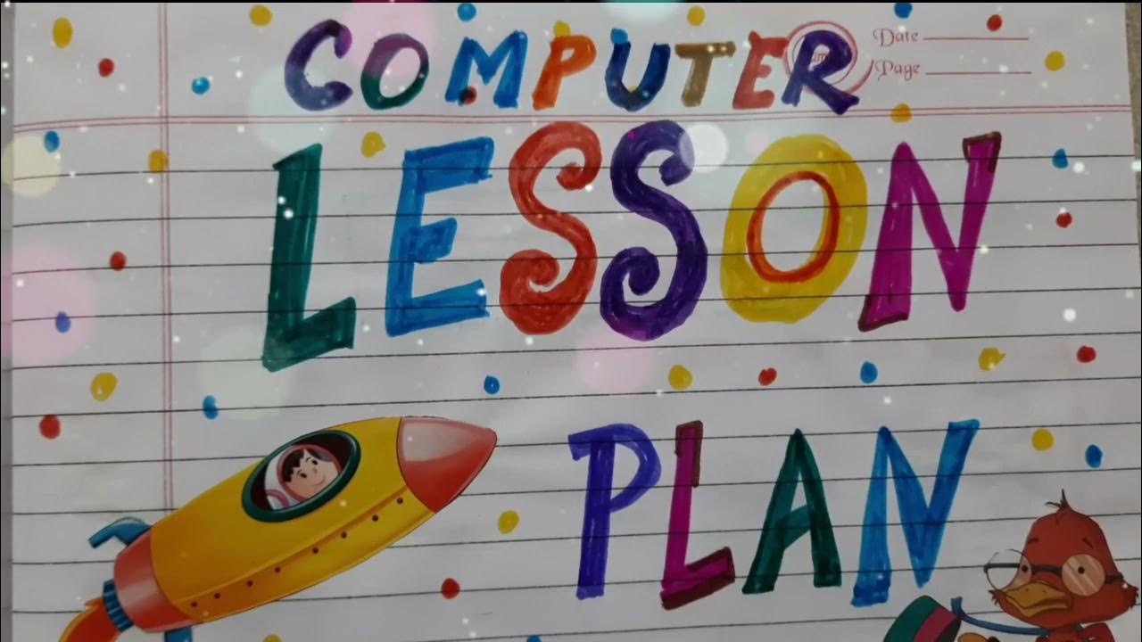 Computer Lesson Plan || Lesson Plan For Teachers || CBSE Grade 1 ...